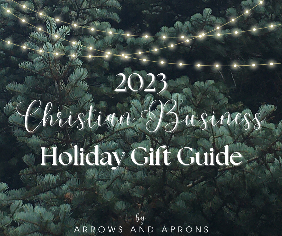 2023 Christian Business Holiday Gift Guide - Arrows and Aprons